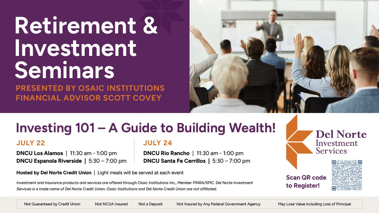 July 2025: Investing 101- A Guide to Building Wealth | Del Norte Credit ...